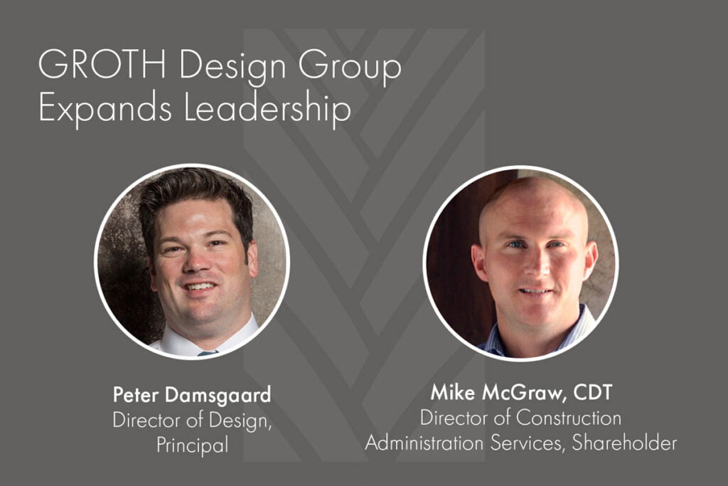Leadership Expands at GROTH | Architect News | WI